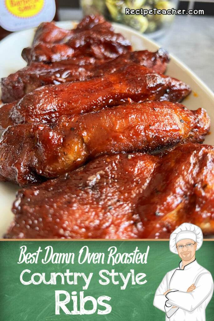 Best Damn Oven Roasted Country Style Ribs - RecipeTeacher